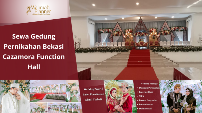 Sewa Gedung Pernikahan Bekasi Cazamora Function Hall, Mustika Jaya ...