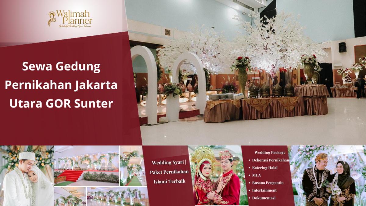 Sewa Gedung Pernikahan Jakarta Utara GOR Sunter, Tanjung Priok + Paket ...