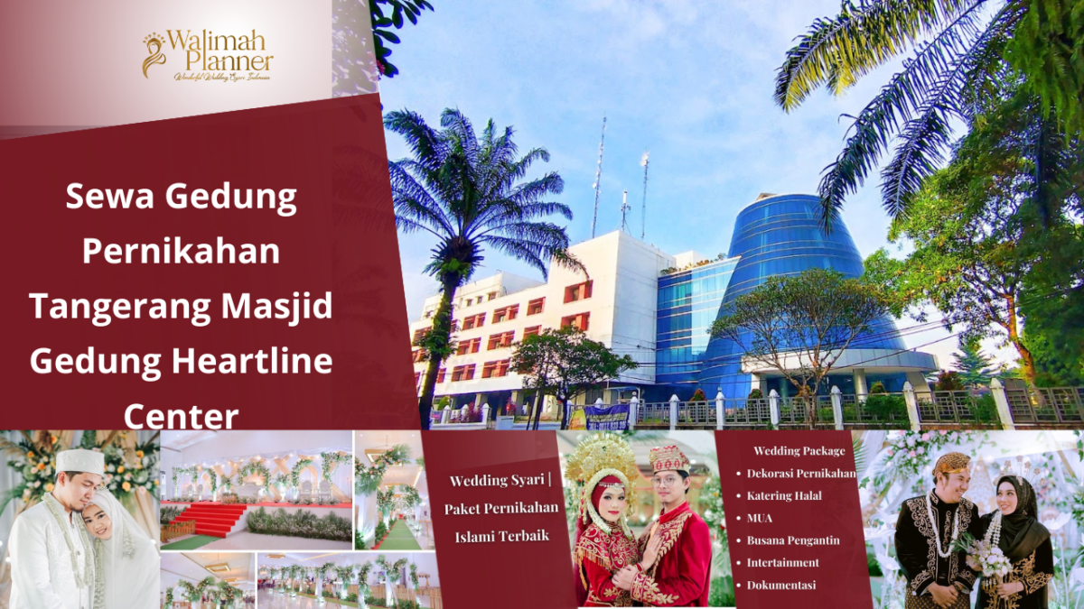 Sewa Gedung Pernikahan Tangerang Gedung Heartline Center, Karawaci ...