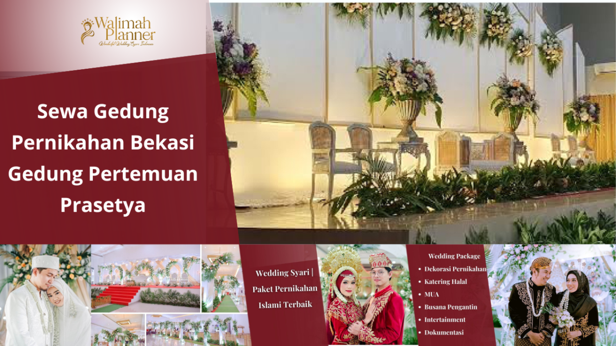 Sewa Gedung Pernikahan Bekasi Gedung Pertemuan Prasetya, Jatimakmur ...
