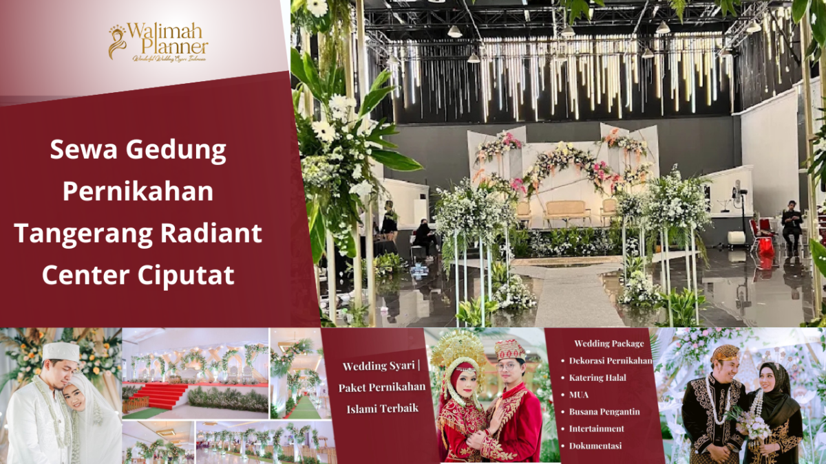 Sewa Gedung Pernikahan Tangerang Radiant Center Ciputat + Paket ...