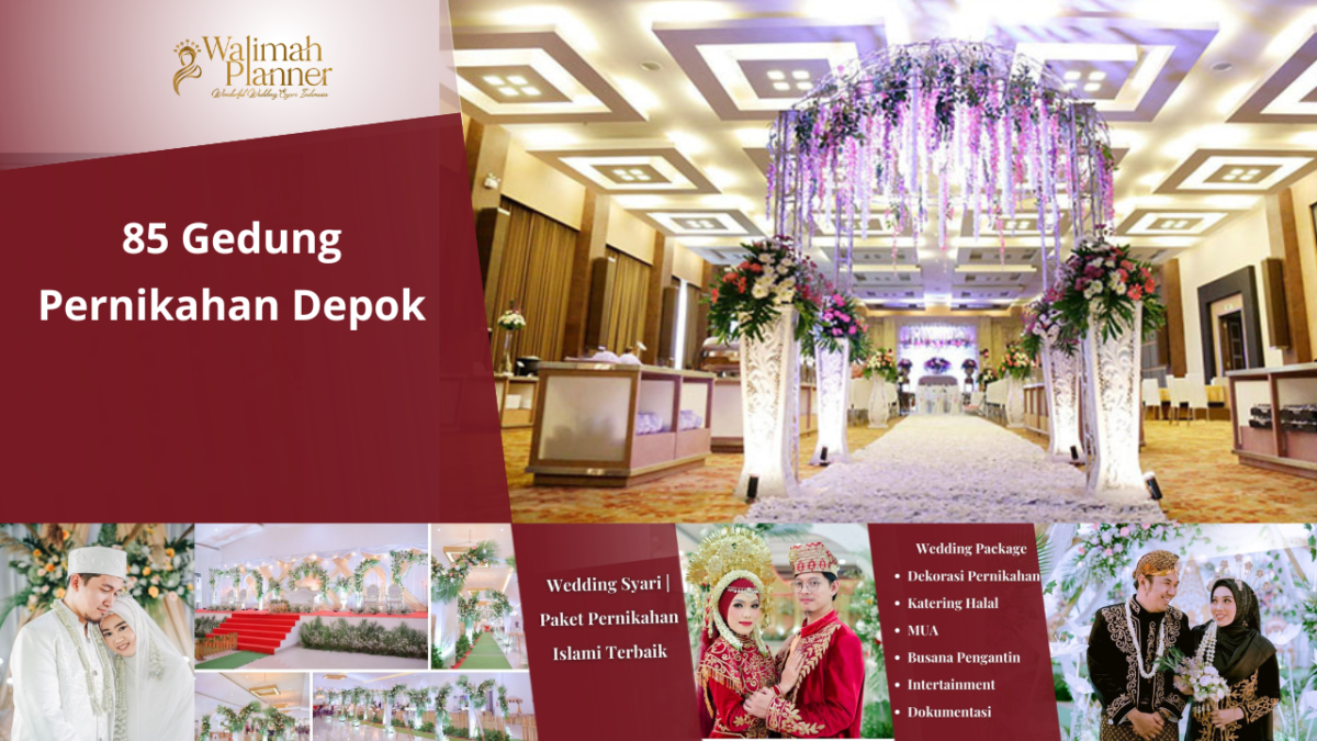 Paket Pernikahan Depok, 85 Gedung Pernikahan Depok - Walimah Planner