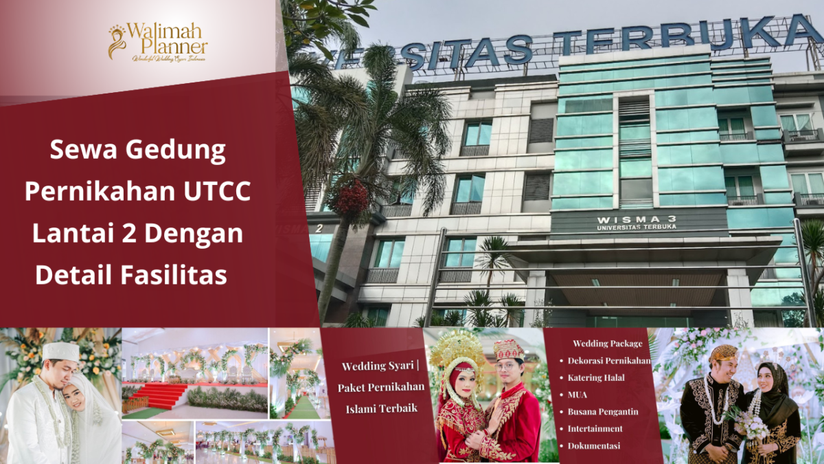 Universitas Terbuka UTCC (Gedung Serbaguna Lantai 2) + Harga sewa +Paket Pernikahan+Gedung ...