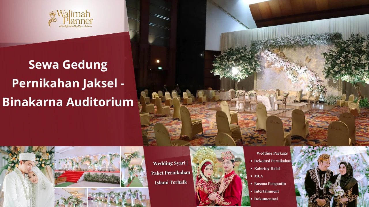 Sewa Gedung Pernikahan Binakarna Auditorium, Tebet + Paket Pernikahan ...