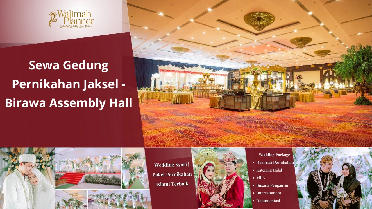 Sewa Gedung Pernikahan Birawa Assembly Hall, Tebet + Paket Pernikahan ...